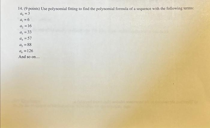 Solved 14. (9 points) Use polynomial fitting to find the | Chegg.com