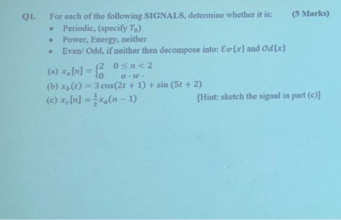 Solved 21. For each of the following SIGNALS, determine | Chegg.com