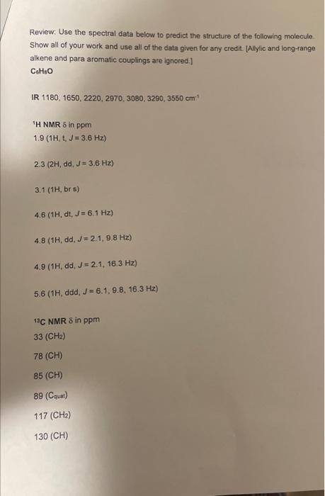 Solved Review Use The Spectral Data Below To Predict The
