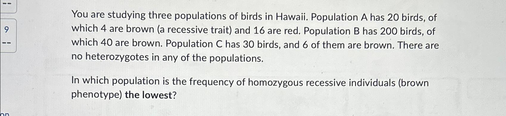 Solved You are studying three populations of birds in | Chegg.com