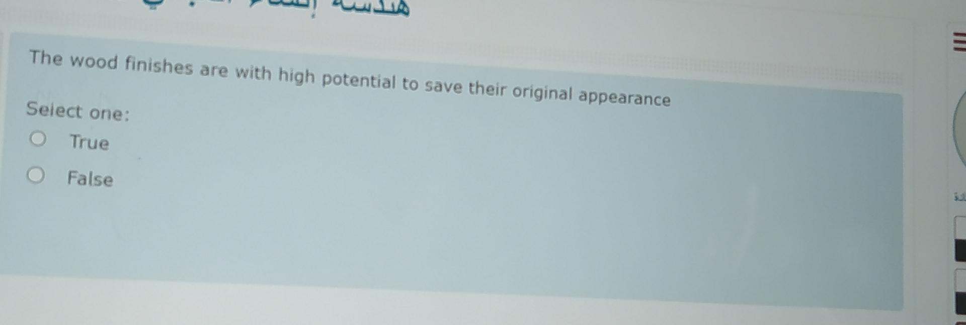 Solved The wood finishes are with high potential to save | Chegg.com