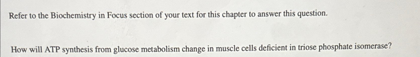 Solved Refer to the Biochemistry in Focus section of your | Chegg.com