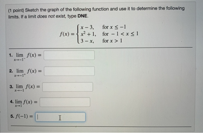 Solved (1 point) Sketch the graph of the following function | Chegg.com