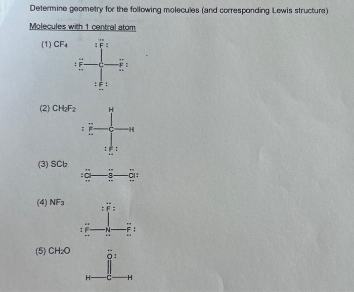 Determine geometry for the following molecules (and | Chegg.com