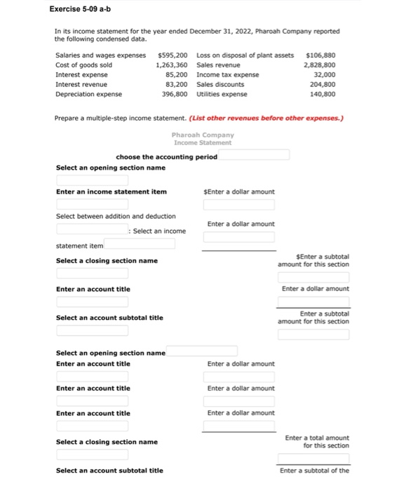 Solved Exercise 5-09 a-b In its income statement for the | Chegg.com