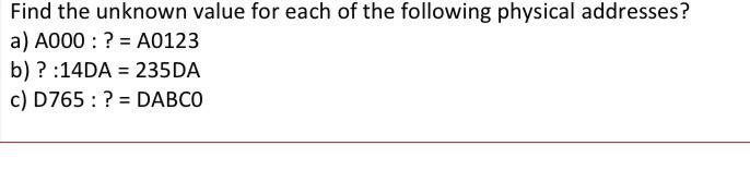 Solved Find the unknown value for each of the following | Chegg.com