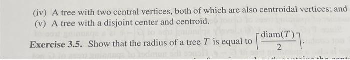 Exercise 3.4. Give an example of (i) A tree with just | Chegg.com