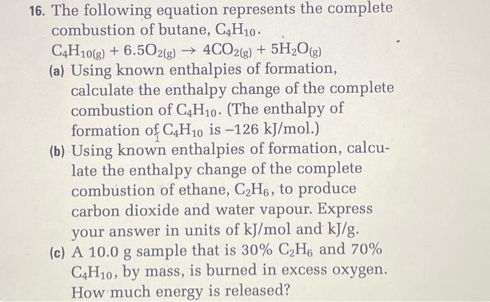 Solved 16. The following equation represents the complete | Chegg.com