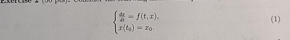 Exercise 3(50pts). Consider again the initial value | Chegg.com Exercise 3(50pts). Consider again the initial value | Chegg.com
