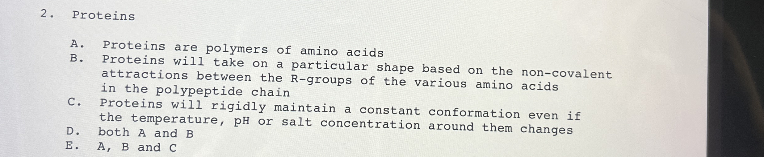 ProteinsA. ﻿Proteins are polymers of amino acidsB. | Chegg.com