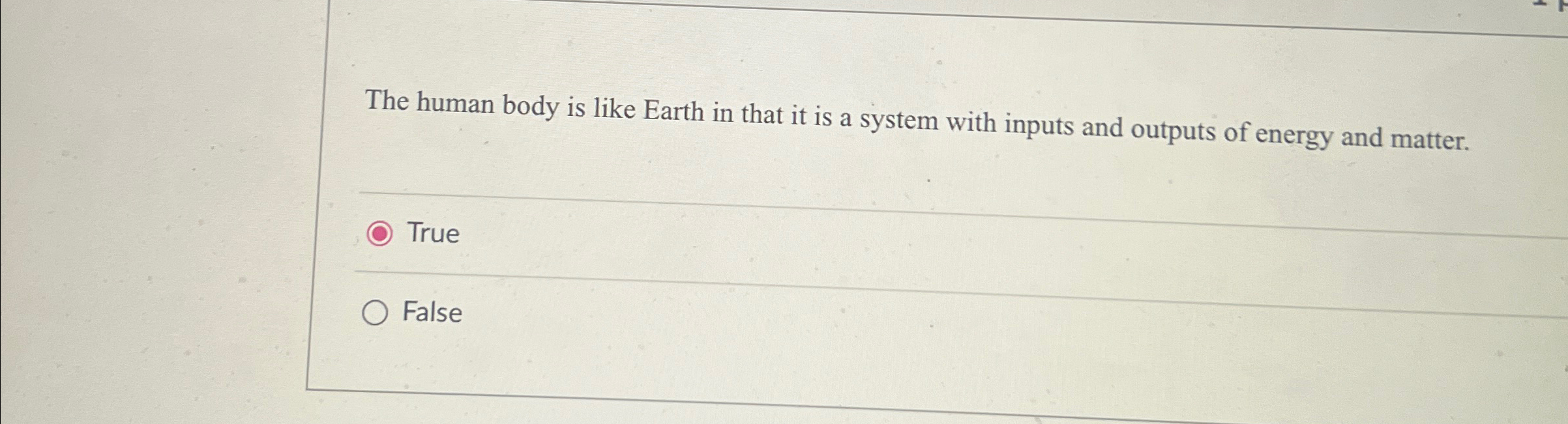 Solved The human body is like Earth in that it is a system | Chegg.com