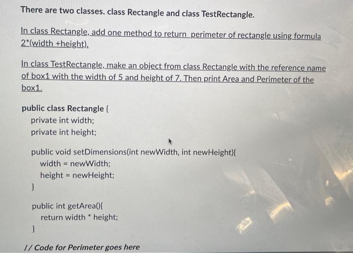 Solved There Are Two Classes Class Rectangle And Class