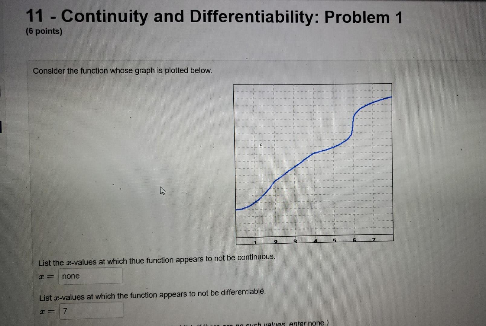 Solved 11 - Continuity and Differentiability: Problem 1 (6 | Chegg.com
