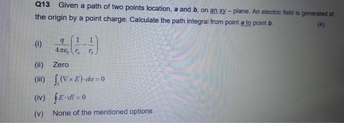 Solved Q13 Given a path of two points location, a and b, on | Chegg.com