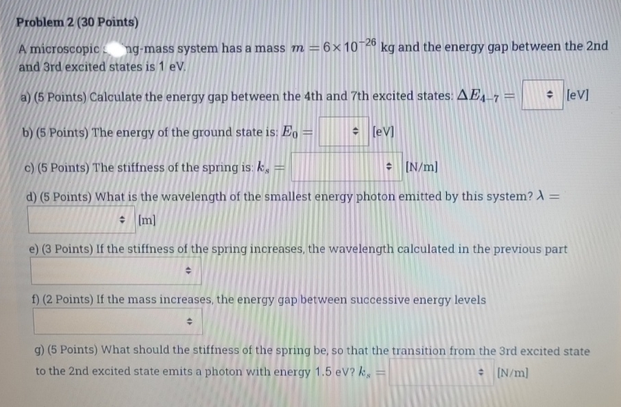 Solved Problem 2 ( 30 ﻿Points)A microscopic. ng-mass system | Chegg.com