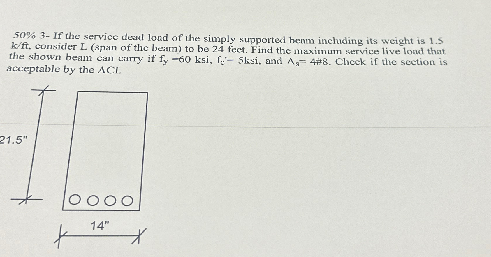 Solved 50%3 - ﻿If the service dead load of the simply | Chegg.com