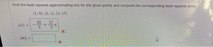 Solved Find the least squares approximating line for the | Chegg.com