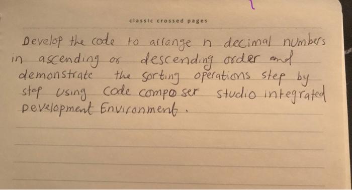 Solved classic crossed pages Develop the code to arrange n | Chegg.com