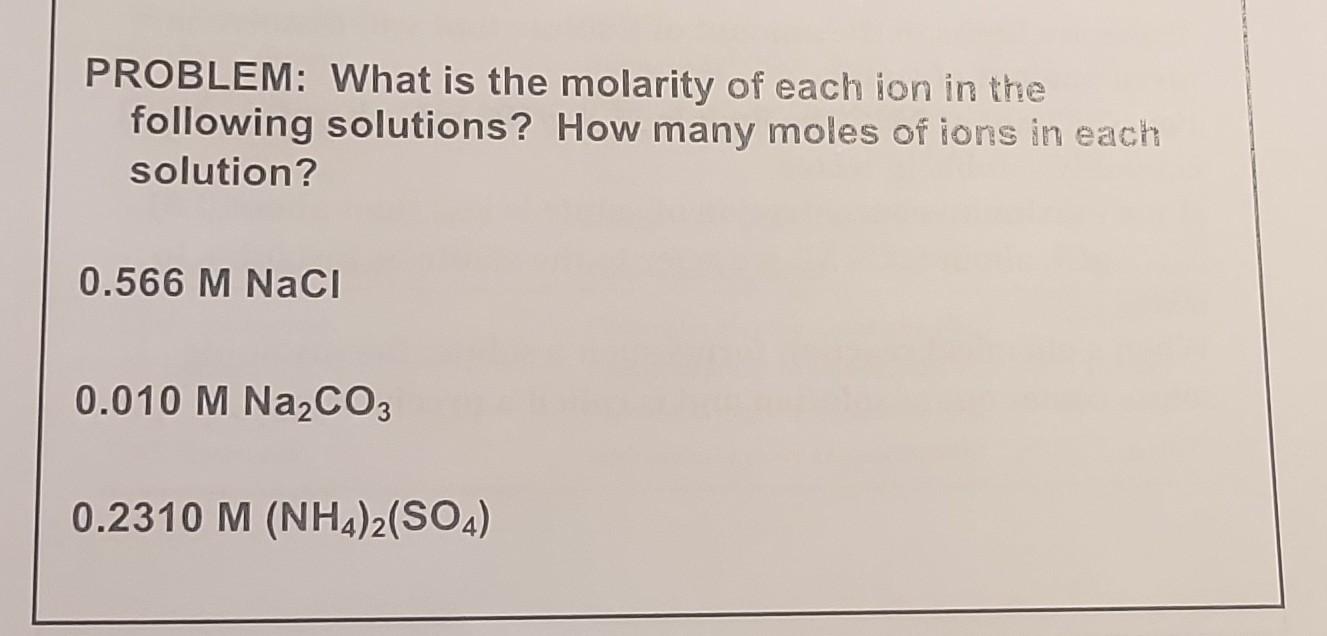 Solved PROBLEM: What is the molarity of each ion in the | Chegg.com