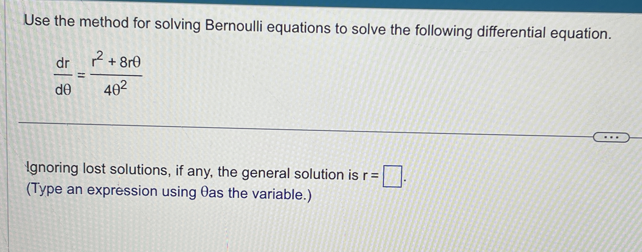 Solved Use the method for solving Bernoulli equations to | Chegg.com