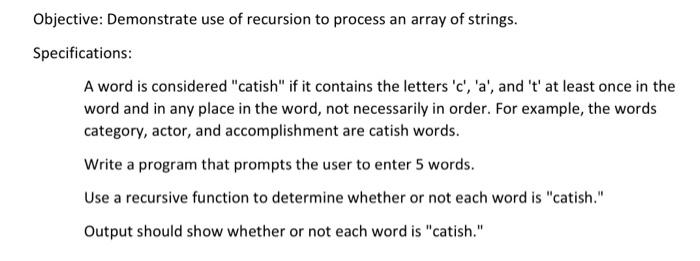 Solved Objective: Demonstrate use of recursion to process an | Chegg.com