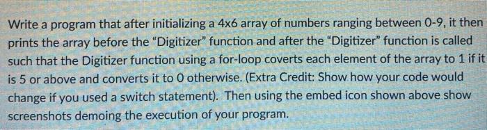 Solved Write a program that after initializing a 4x6 array | Chegg.com
