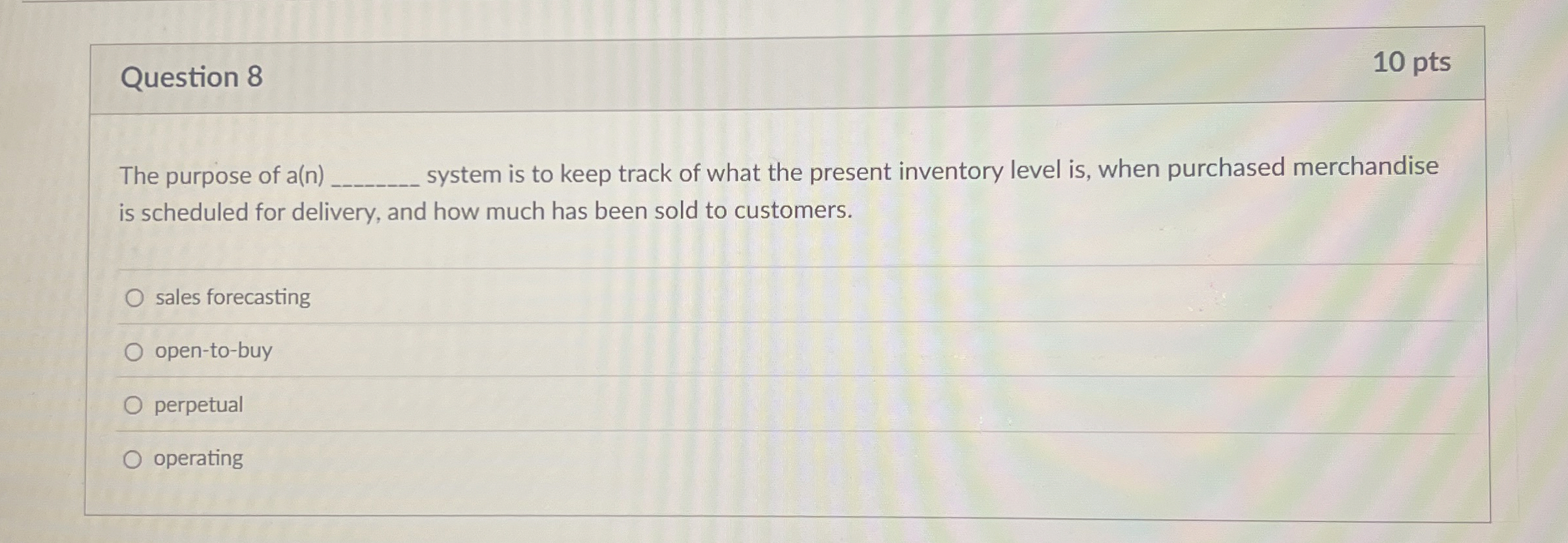 Solved Question 810 ﻿ptsThe purpose of a(n) ﻿system is to | Chegg.com