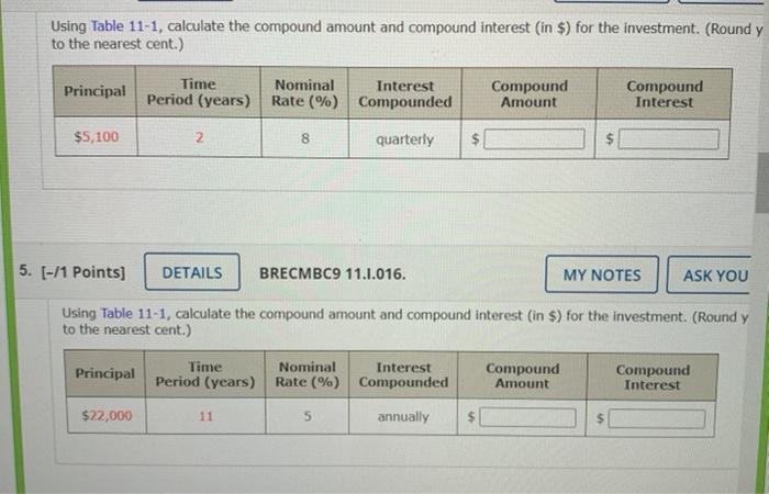 Solved Using Table 11-1, calculate the compound amount and | Chegg.com