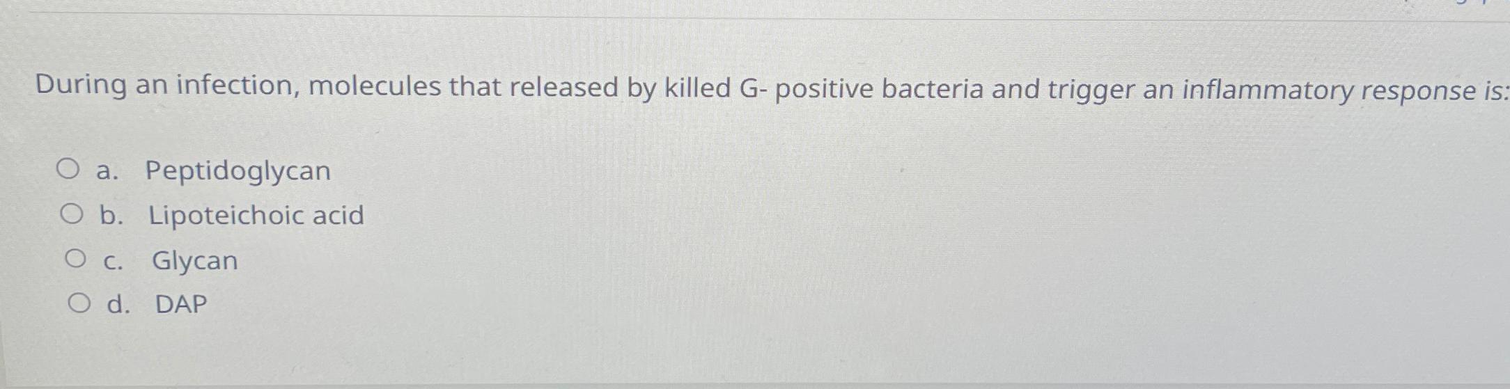During an infection, molecules that released by | Chegg.com