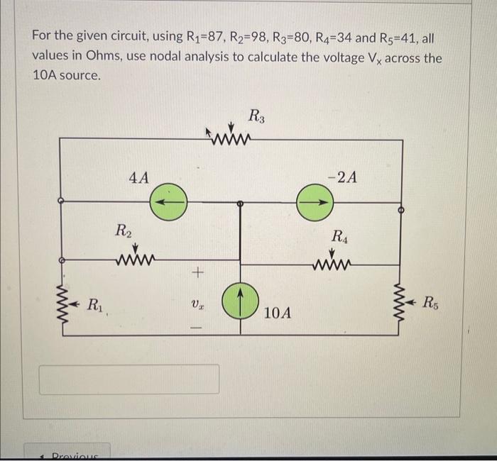 Solved For the given circuit, using R1=87,R2=98,R3=80,R4=34 | Chegg.com