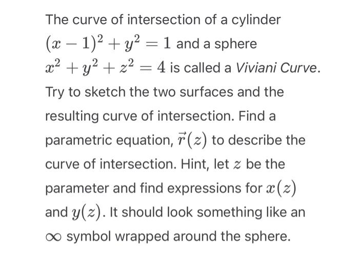 Solved The curve of intersection of a cylinder (x−1)2+y2=1 | Chegg.com
