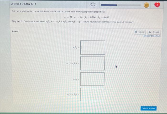Solved Determine whether the normal distribution can be used | Chegg.com