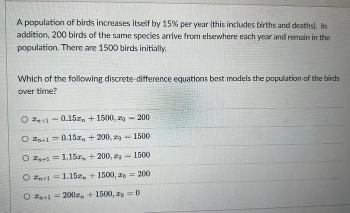Solved A population of birds increases itself by 15% per | Chegg.com