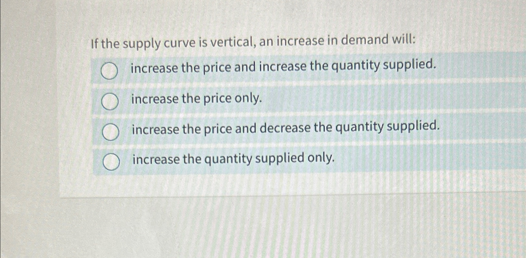 Solved If the supply curve is vertical, an increase in | Chegg.com