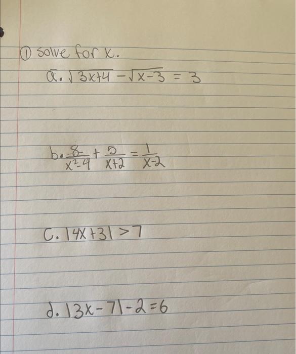 Solved (1) solve for x. a. 3x+4−x−3=3 b. x2−48+x+25=x−21 C. | Chegg.com