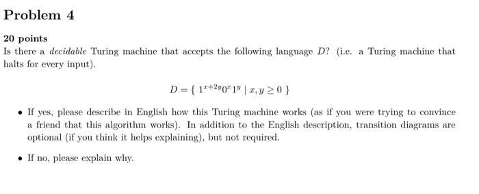 Solved Problem 4 20 points Is there a decidable Turing | Chegg.com