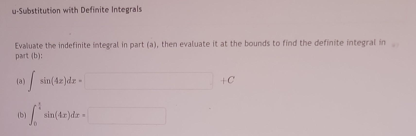 Solved u-Substitution with Indefinite Integrals Evaluate the | Chegg.com