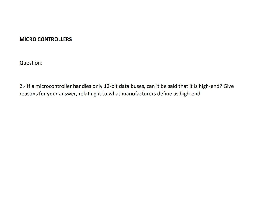 Solved MICRO CONTROLLERS Question: 2.- If a microcontroller | Chegg.com