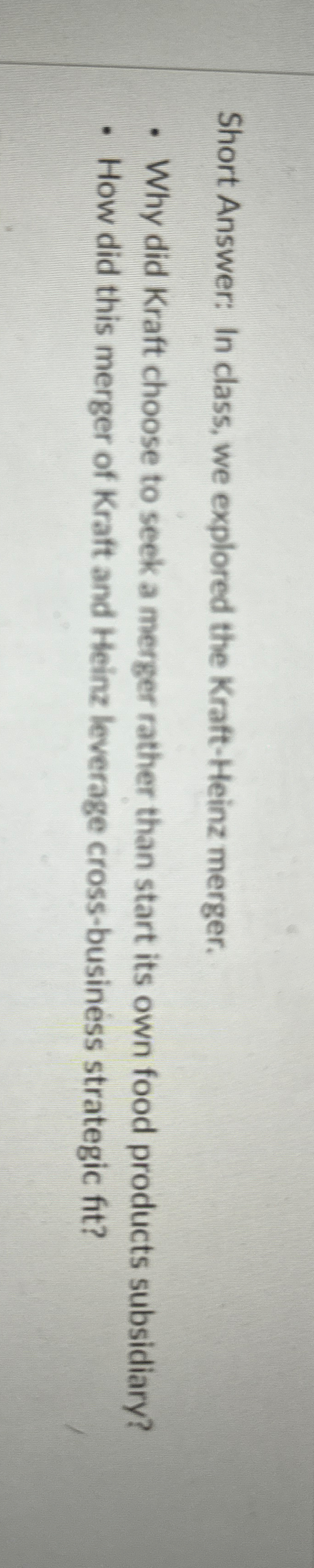 Solved Short Answer: In class, we explored the Kraft-Heinz | Chegg.com