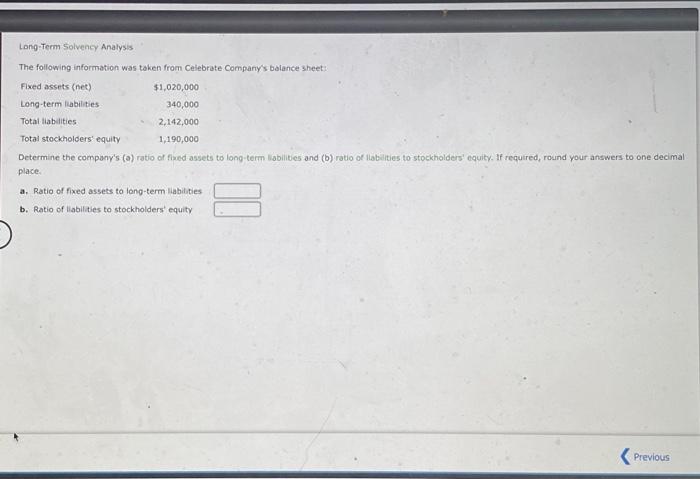 Solved Long-Term Solvency Analysis The following information | Chegg.com