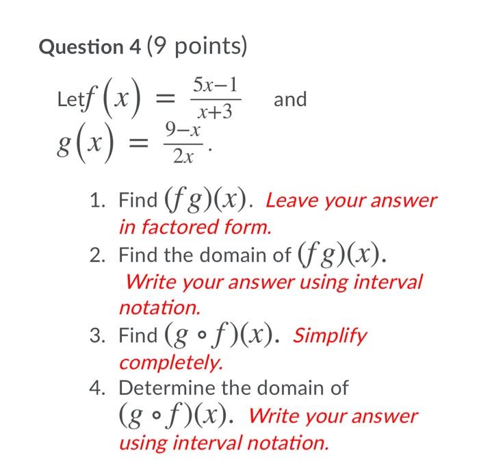 Solved 8 = Question 4 (9 points) 5x-1 Letf (x) and x+3 9-x | Chegg.com Solved 8 = Question 4 (9 points) 5x-1 Letf (x) and x+3 9-x | Chegg.com