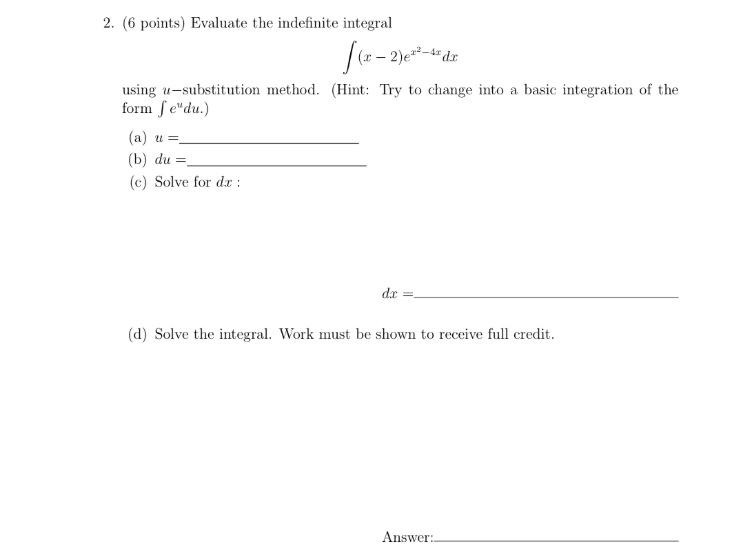 Solved (6 ﻿points) ﻿Evaluate the indefinite | Chegg.com
