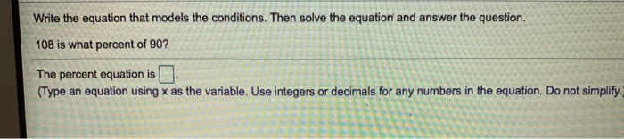 Solved Write the equation that models the conditions. Then | Chegg.com