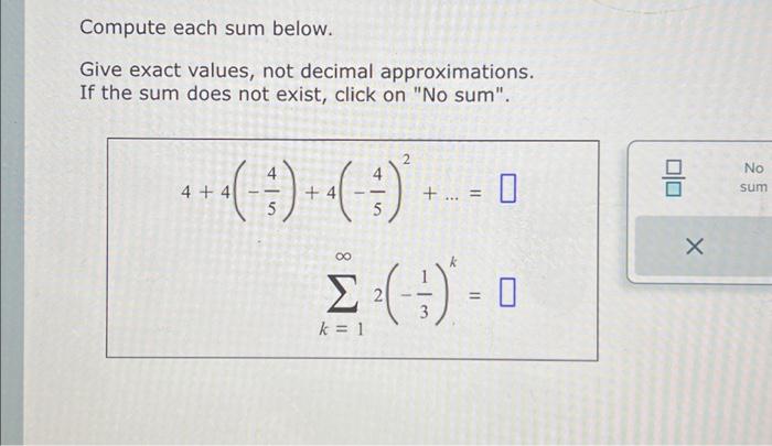 Solved Compute each sum below. Give exact values, not | Chegg.com
