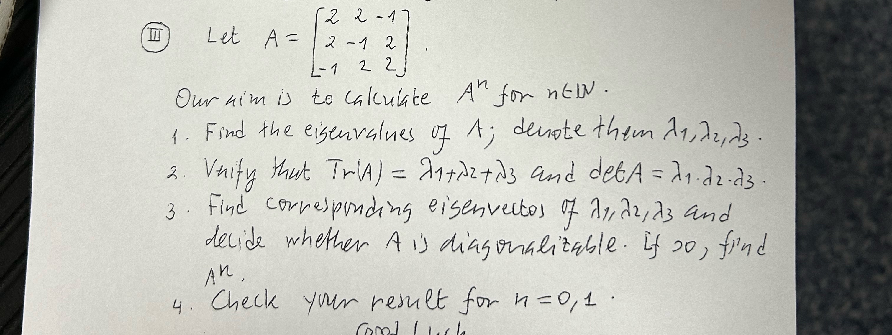 Solved (III) ﻿Let A=[22-12-12-122].Our aim is to calculate | Chegg.com