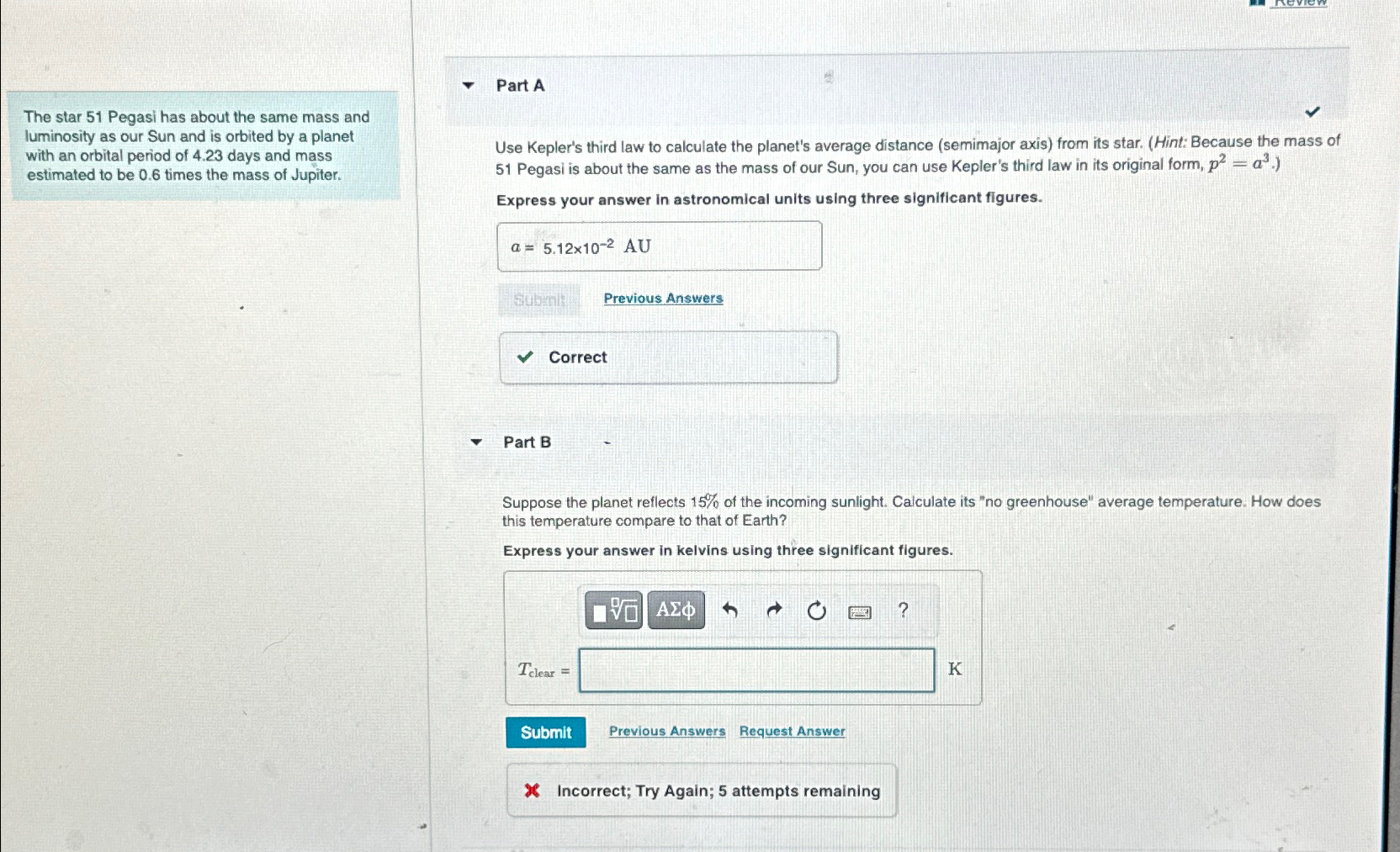 Solved The star 51 ﻿Pegasi has about the same mass and | Chegg.com