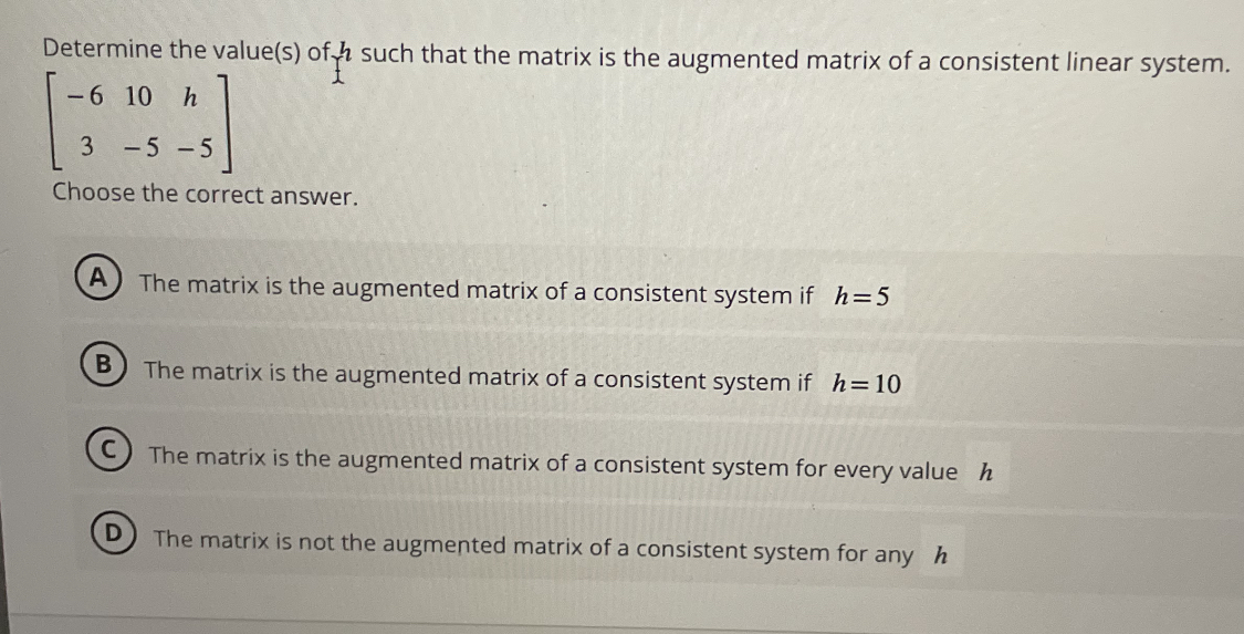 Solved Determine the value(s) ﻿of h ﻿such that the matrix is | Chegg.com
