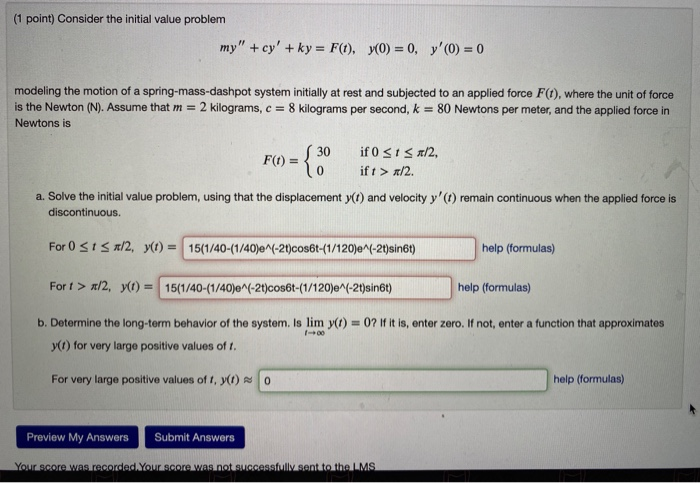 Solved (1 point) Consider the initial value problem my" + | Chegg.com