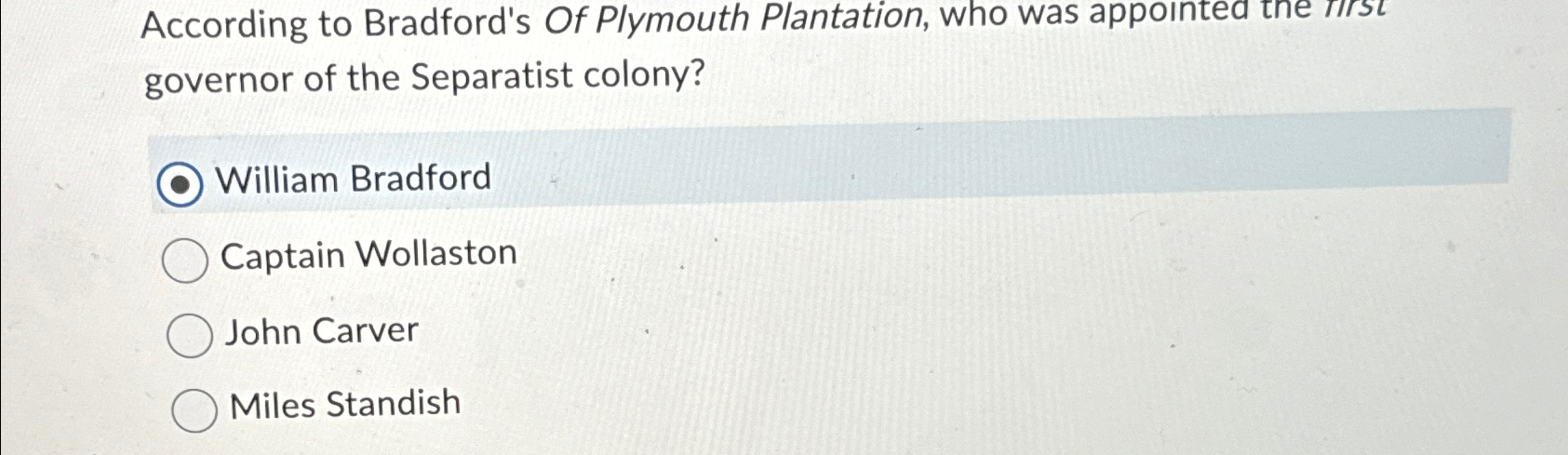 Solved According to Bradford's Of Plymouth Plantation, who | Chegg.com