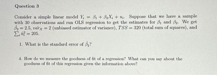 Solved Consider a simple linear model Yi=β1+β2Xi+ui. Suppose | Chegg.com